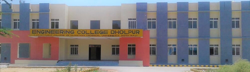 Engineering College Dholpur | (A constituent college of Rajasthan ...
